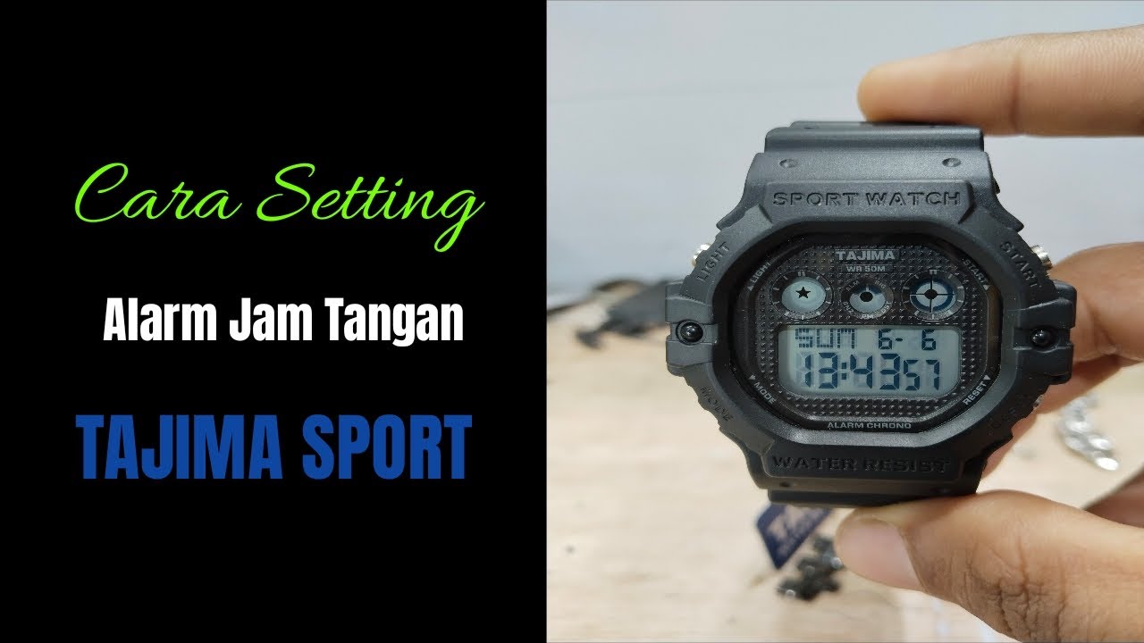 Cara Setting & Aktifkan Alarm Jam TAJIMA Sport Digital - YouTube
