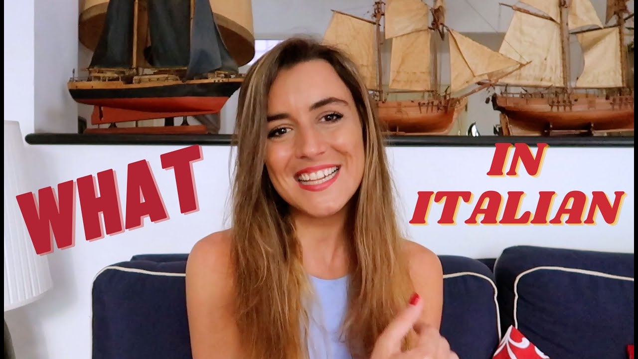 Learn Italian | How to use "What" in Italian - YouTube