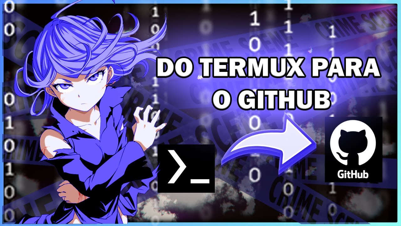 🐱 COMO SUBIR SEUS CÓDIGOS DO TERMUX PARA O GITHUB - SIMPLES E PRÁTICO! - YouTube