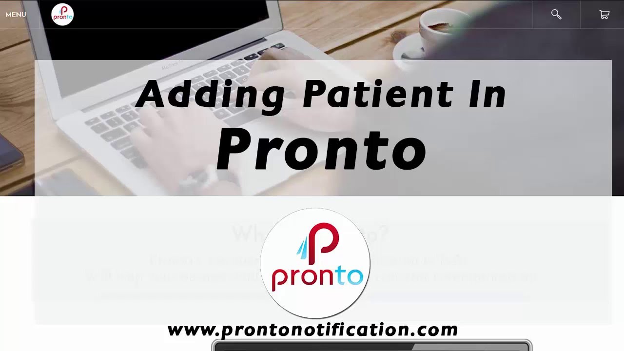 How to add patient in Pronto Customer Notification Application (NPWT ...