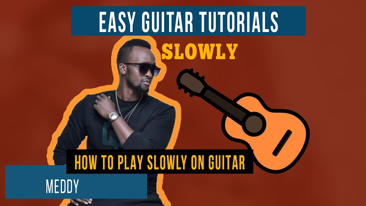 Slowy - Meddy ( How to play Slowly by Meddy on Guitar Tutorial/lesson ...