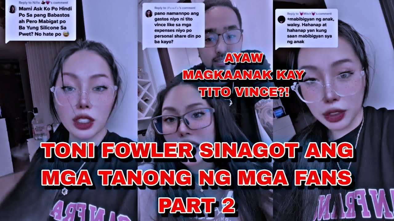 TONI FOWLER Q&A PART2 | AYAW MAGKAANAK KAY TITO VINCE?! - YouTube