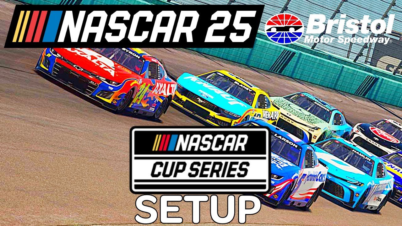 Bristol custom setup for Nascar cup series Nascar 25 setups - YouTube