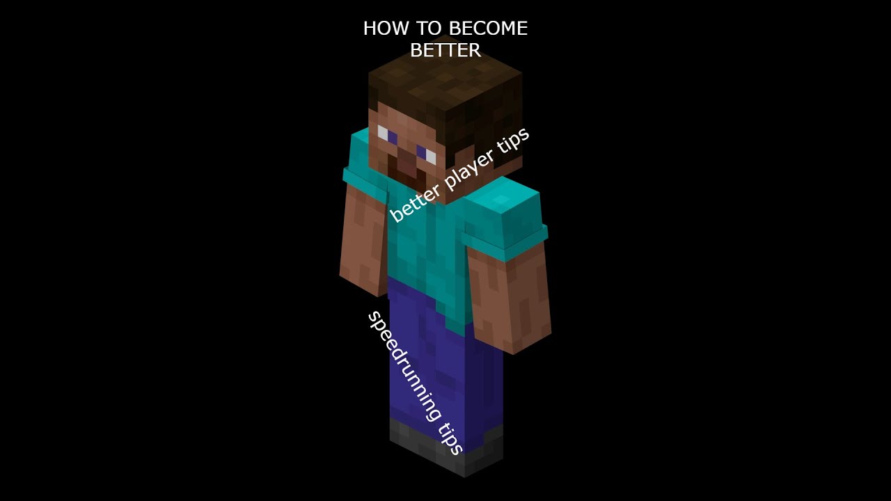 HOW TO BECOME A BETTER PLAYER AND SPEEDRUNNER IN MINECRAFT! (java ...