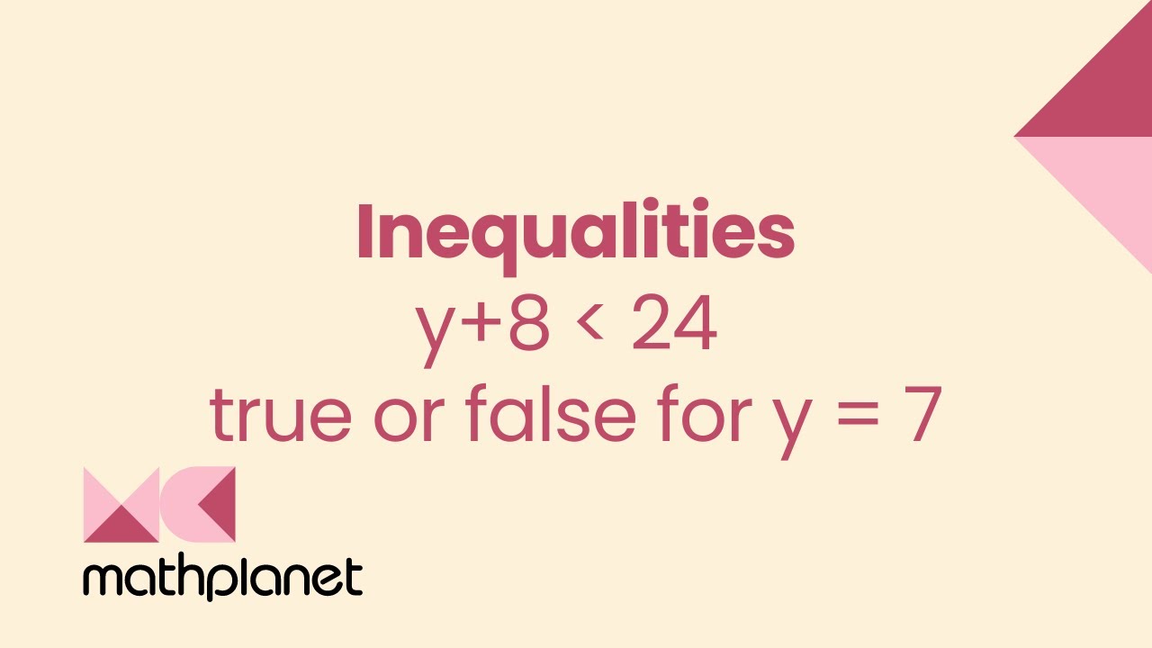 How to Determine if an Inequality is True - YouTube