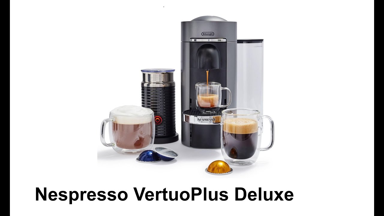 Nespresso VertuoPlus Deluxe Review – Best Coffee & Espresso Machine ...
