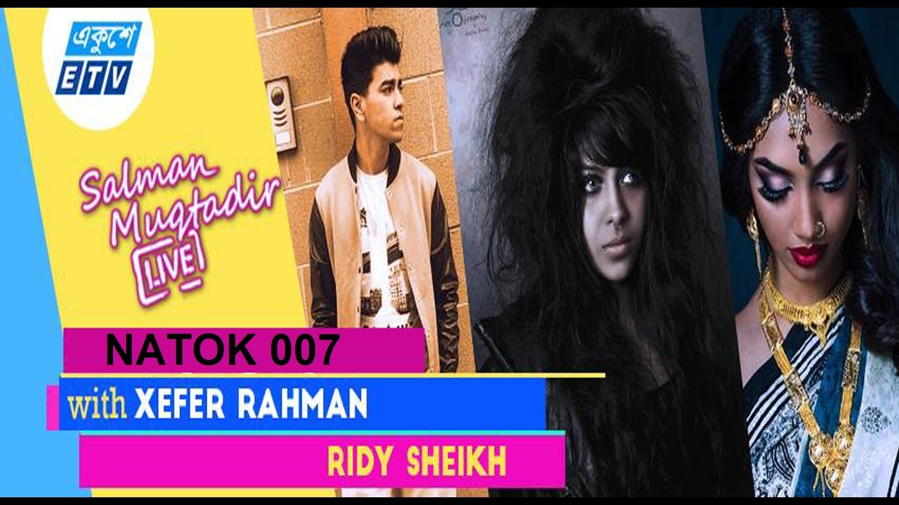 Salman Muqtadir Live with Xefer Rahman & Ridy Sheikh Live Show HD ...