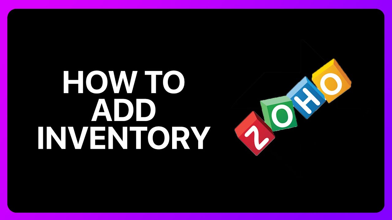 How To Add Inventory In Zoho Books Tutorial - YouTube