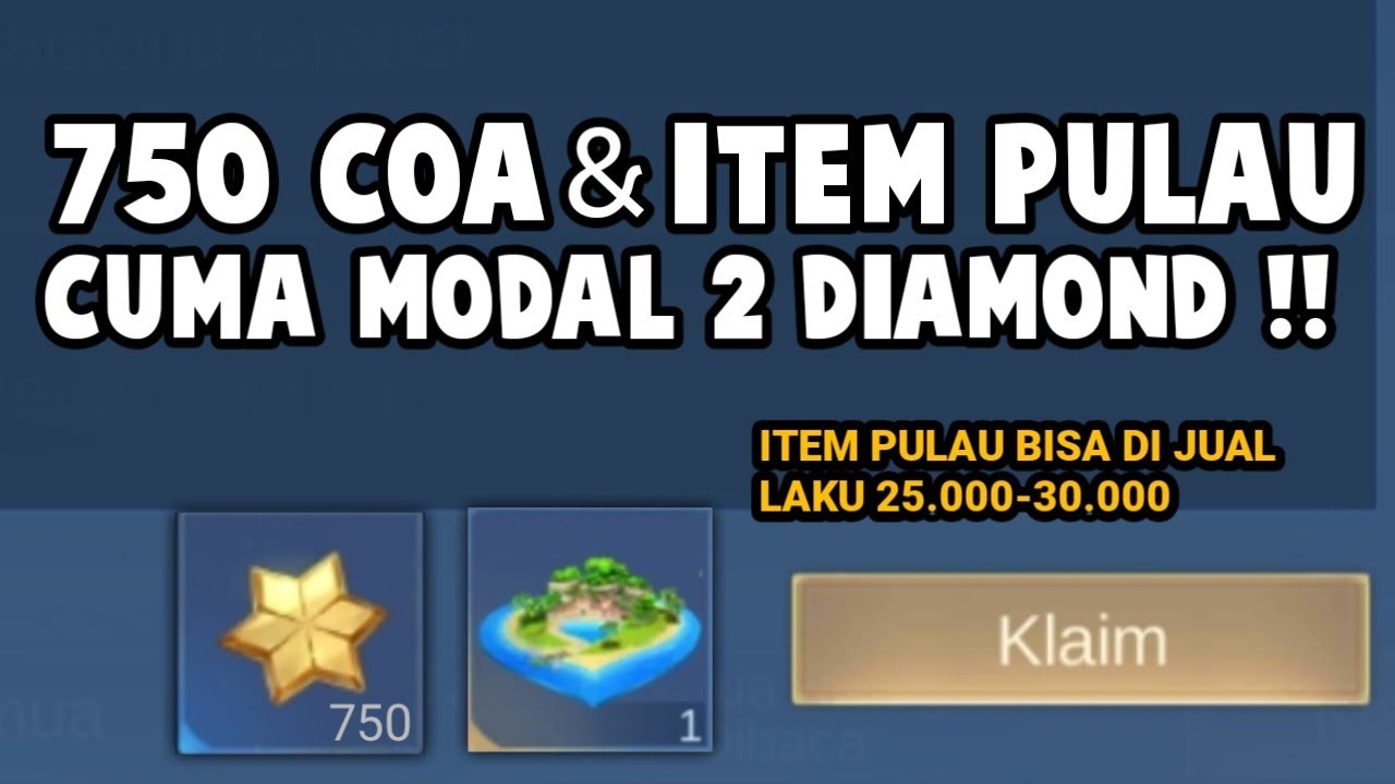 CUMA 2 DIAMOND, DAPET 750 COA DAN ITEM PULAU BISA DI JUAL 25-30 RIBU ...