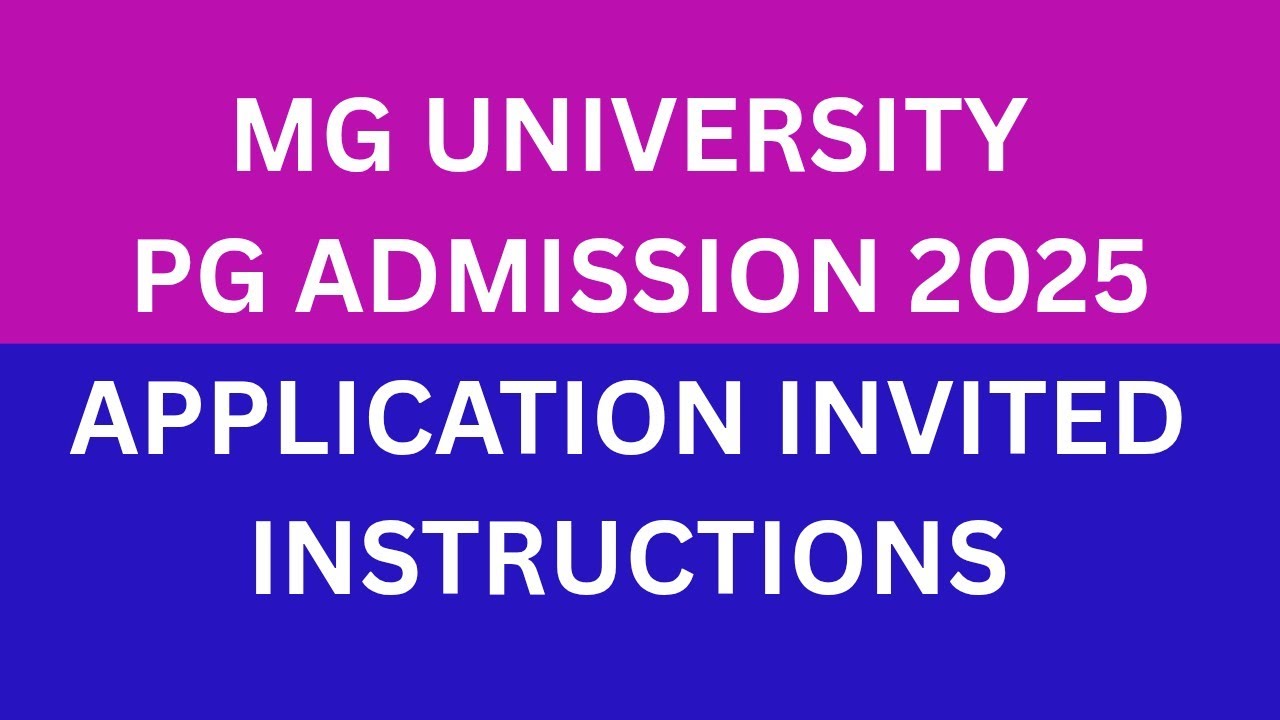 MG UNIVERSITY PG ADMISSION LATEST NEWS - YouTube