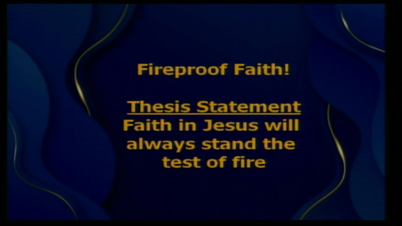 FIREPROOF FAITH! - YouTube