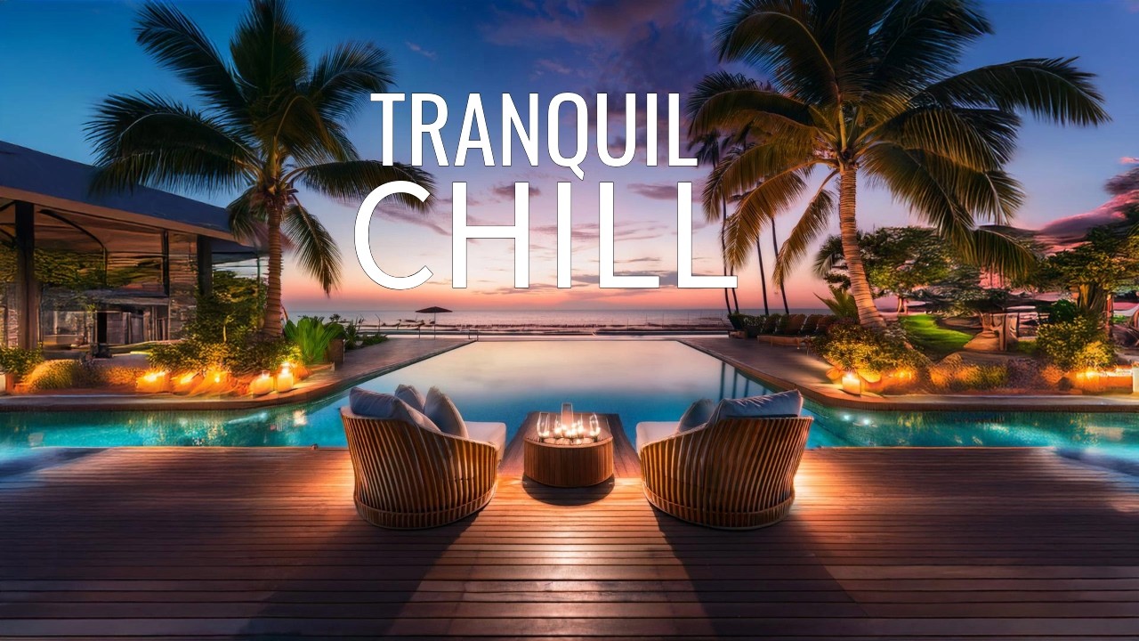 Tranquil Chill Mix - Ethereal Ambient Vibes - Chillout Lofi Beats ...