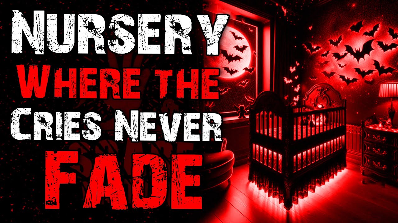 Nursery Where the Cries Never Fade Black screen Horror Story | Scary ...