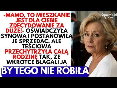 To mieszkanie JEST dla ciebie za duże! — synowa chciała je sprzedać, lecz teściowa ją ogr