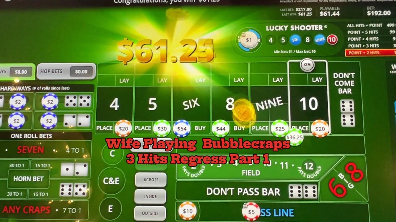 Bubble Craps Winstar Casino 3 Hits Regress Part1:Strategy saved us. # ...