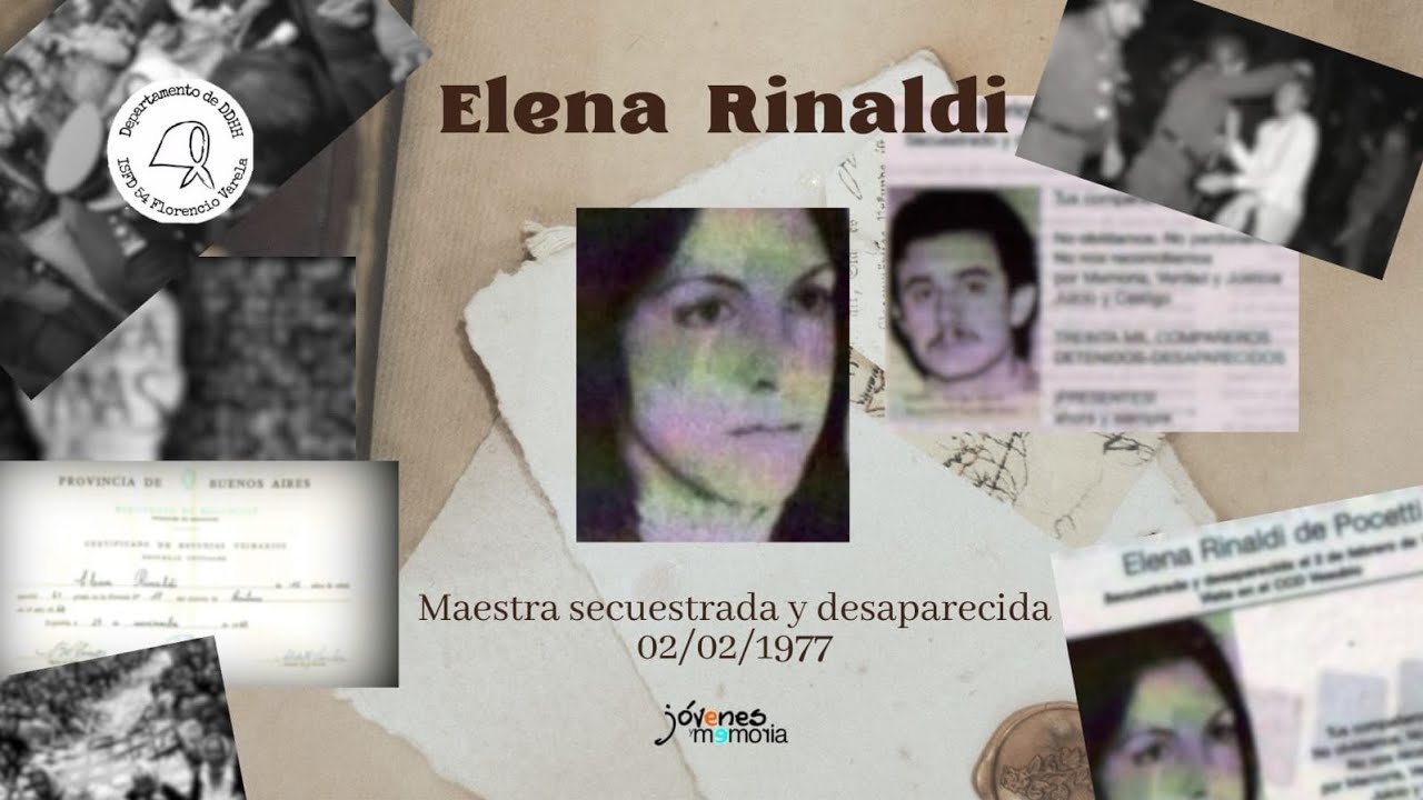 CONSTRUYENDO MEMORIA. "ELENA RINALDI. DOCENTE DETENIDA DESAPARECIDA ...