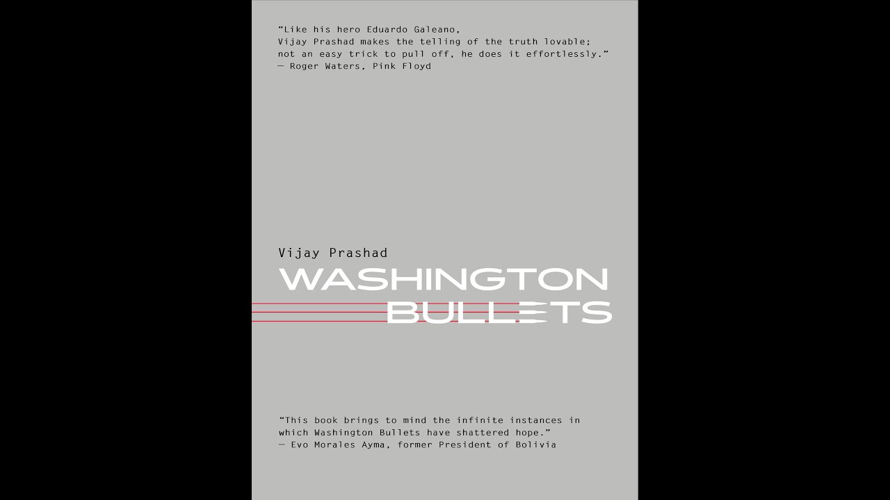 Washington Bullets: A History of the CIA, Coups & Assassinations (with ...
