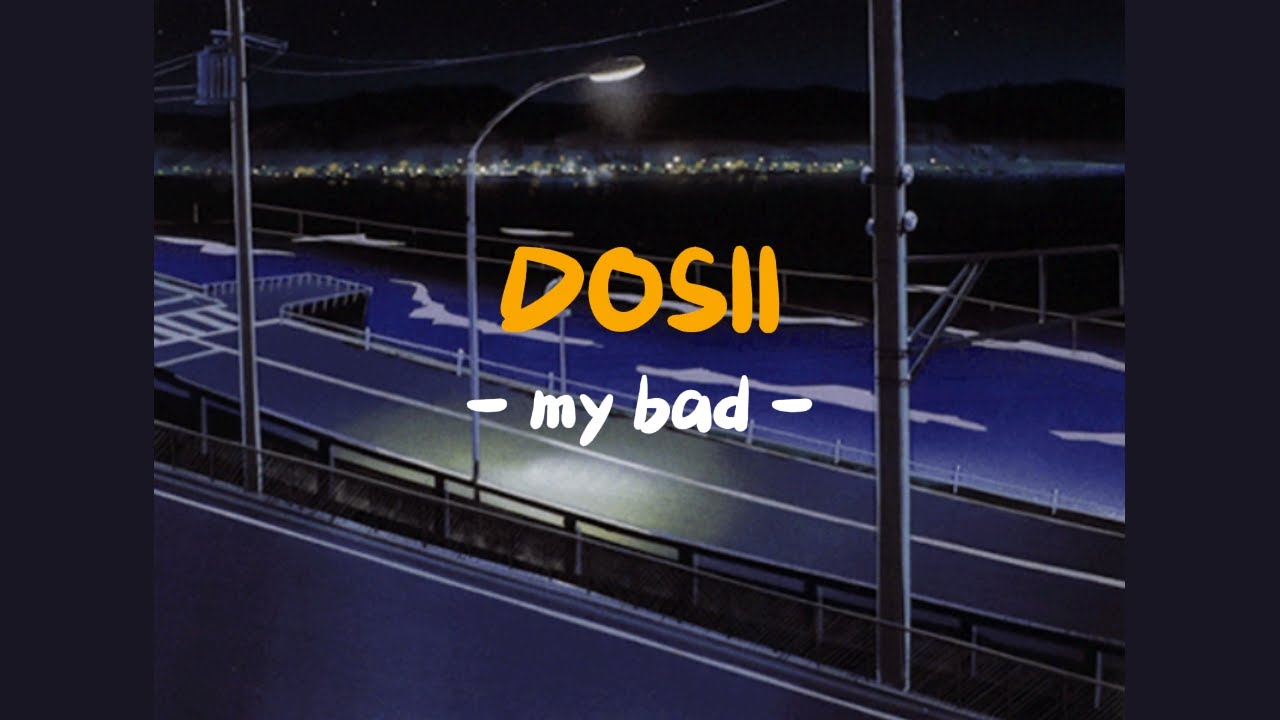 [ENG/HAN LYRICS] dosii - my bad (꿈) - YouTube