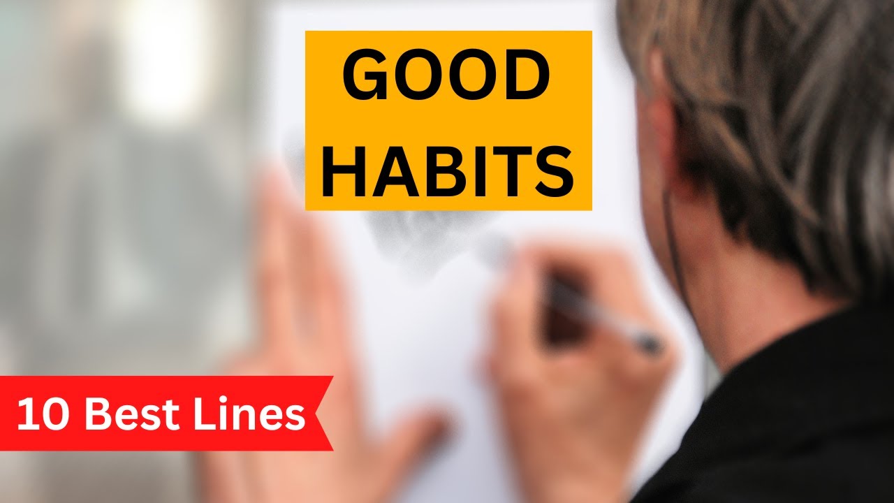 Essay On Good Habits In English | 10 Lines Easy Essay on Good Habits ...