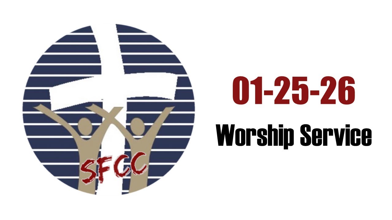 SFCC Worship Service 01-25-26 - YouTube