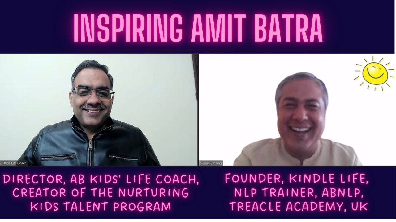 Happiness Talk with Amit Batra, Director, AB Kids' Life Coach, Epi ...