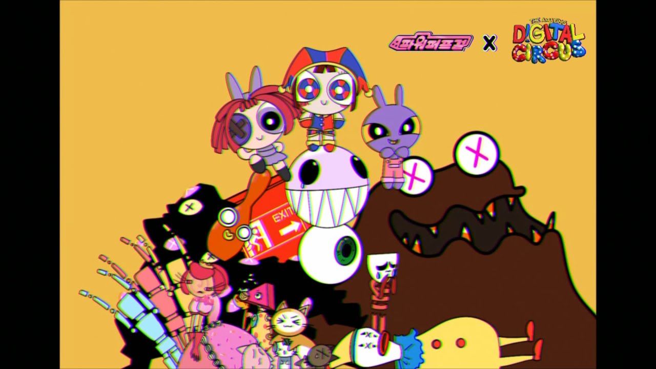 [FULL] The Powerpuff Girls Intro X Amazing Digital Circus🎪 - YouTube