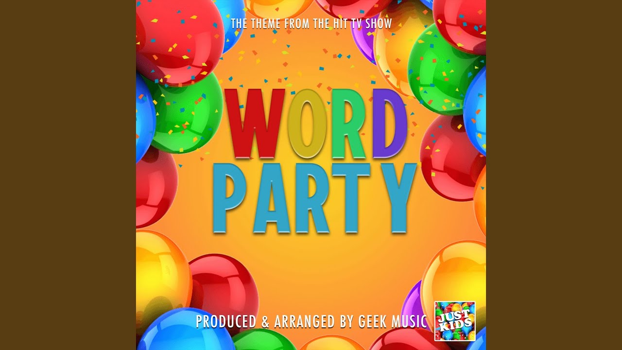 Word Party Main Theme (From "Word Party") - YouTube