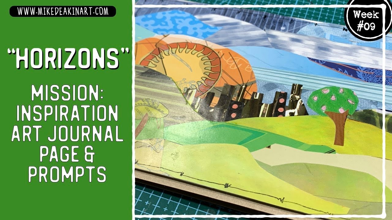 "Horizons" - Art Journal Page for WK#09 Mission:Inspiration Art ...