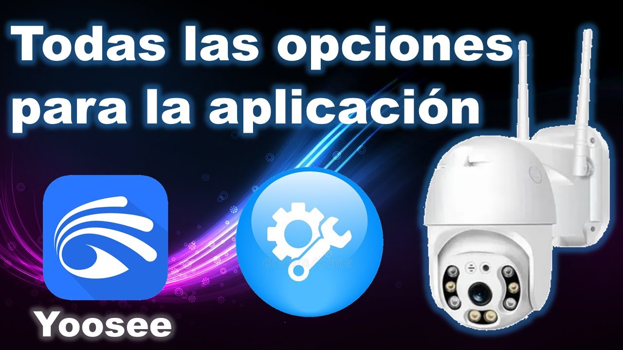 YOOSEE cámara wifi de exterior todas las opciones y configuraciones ...