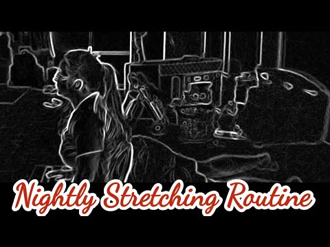 NIGHTLY STRETCHING ROUTINE - YouTube