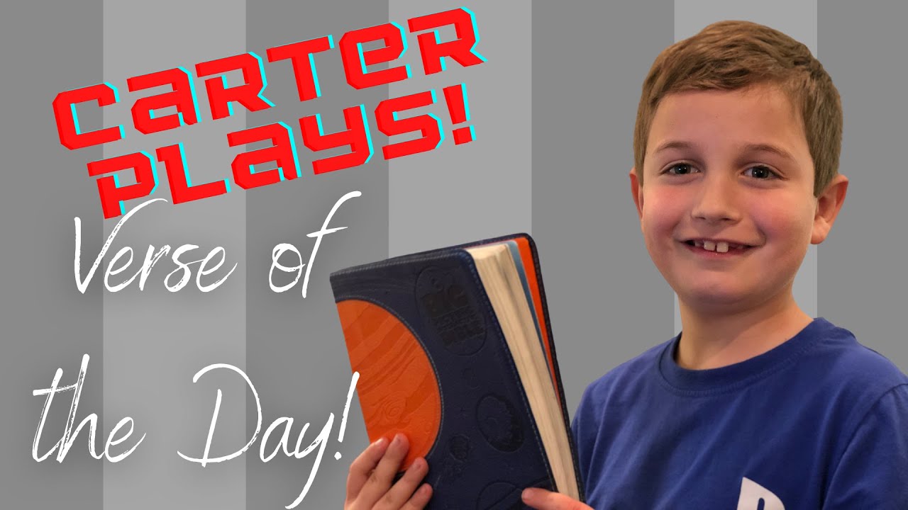 Carter Plays! Bible Verse of the Day from Genesis - YouTube