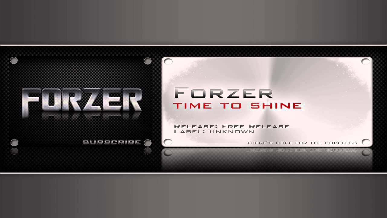 Forzer - Time To Shine [FULL HQ + HD FREE RELEASE] - YouTube