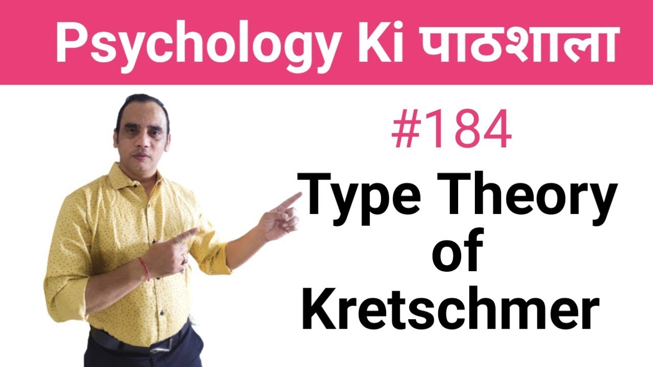Type Theory of Kretschmer ll क्रेशमर का प्रकार सिद्धांत by Dr Vivek ...