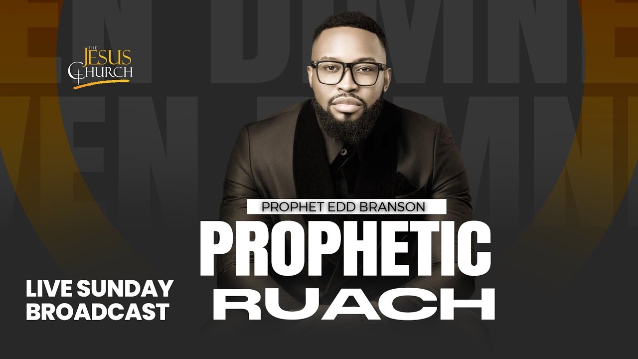 Live Prophetic Ruach Service with Prophet Edd Branson - YouTube