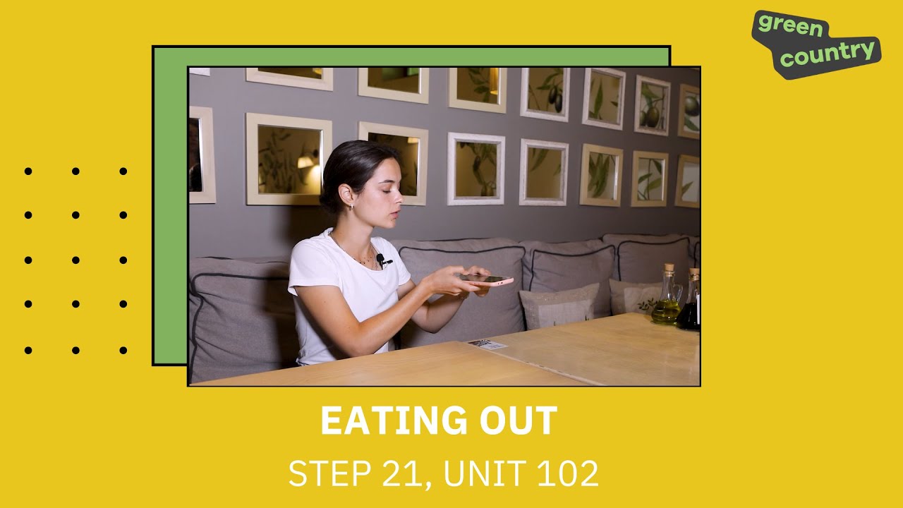 Eating Out: Lesson 6, Unit 102 (Lexical Video) | 24 EASY STEPS by Green ...