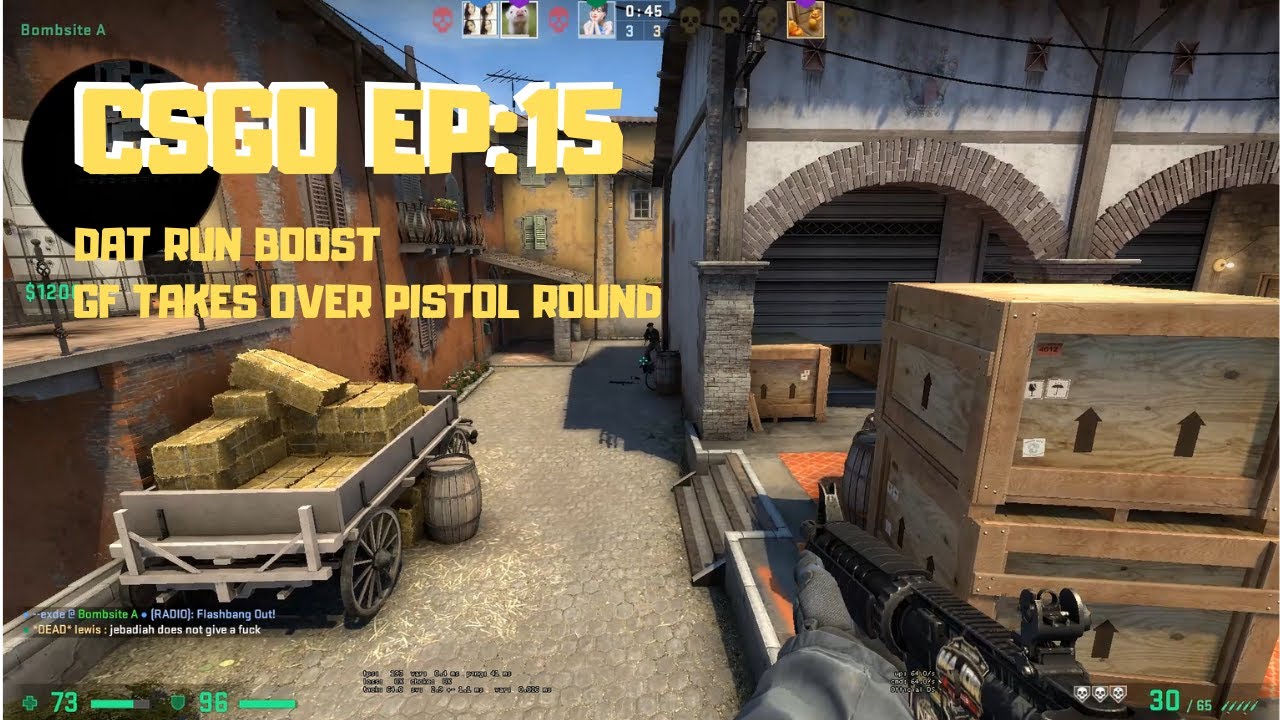 Csgo EP:15 Epic run Boost - YouTube