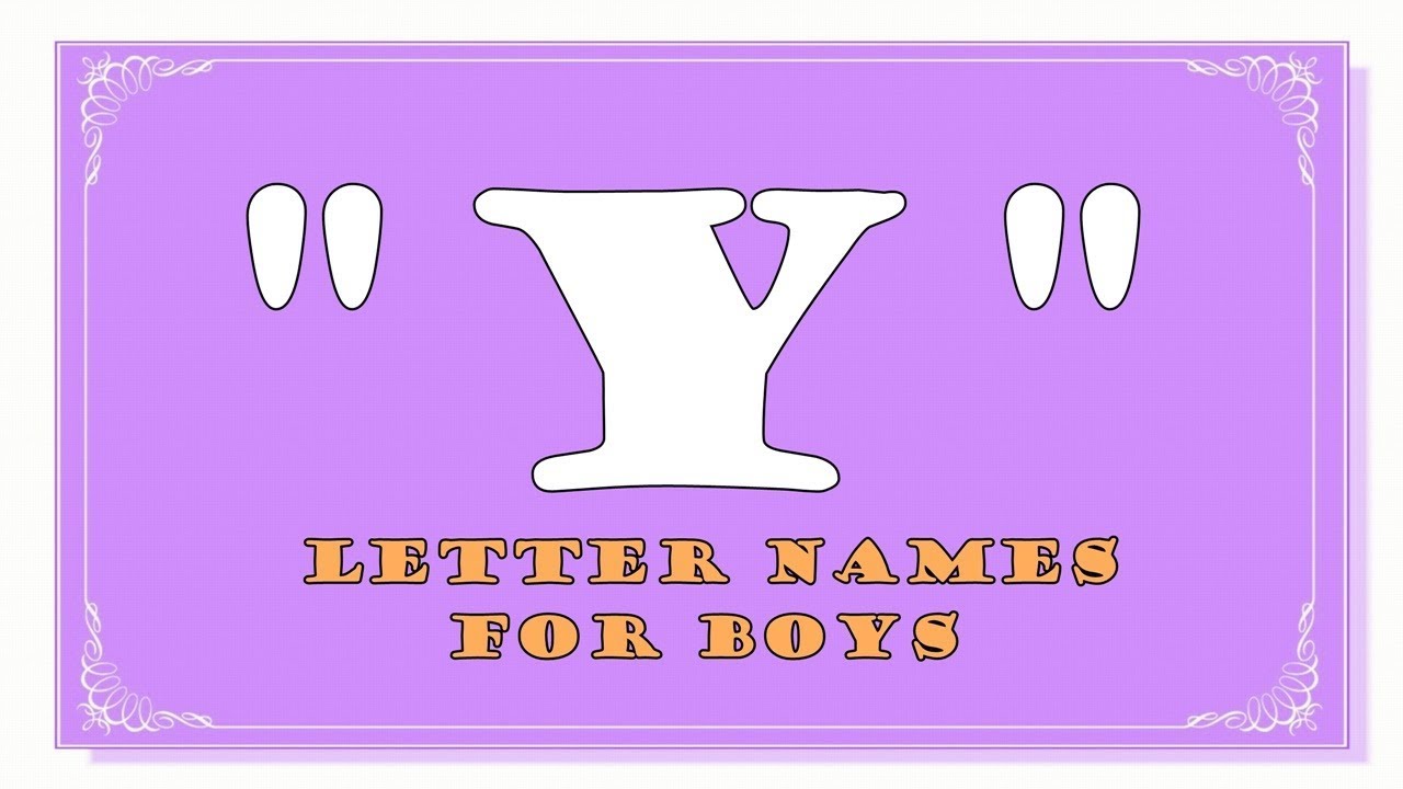 POPULAR MULTICULTURAL Y LETTER NAMES FOR BABY BOYS- TOP 1000 OF UK AND ...
