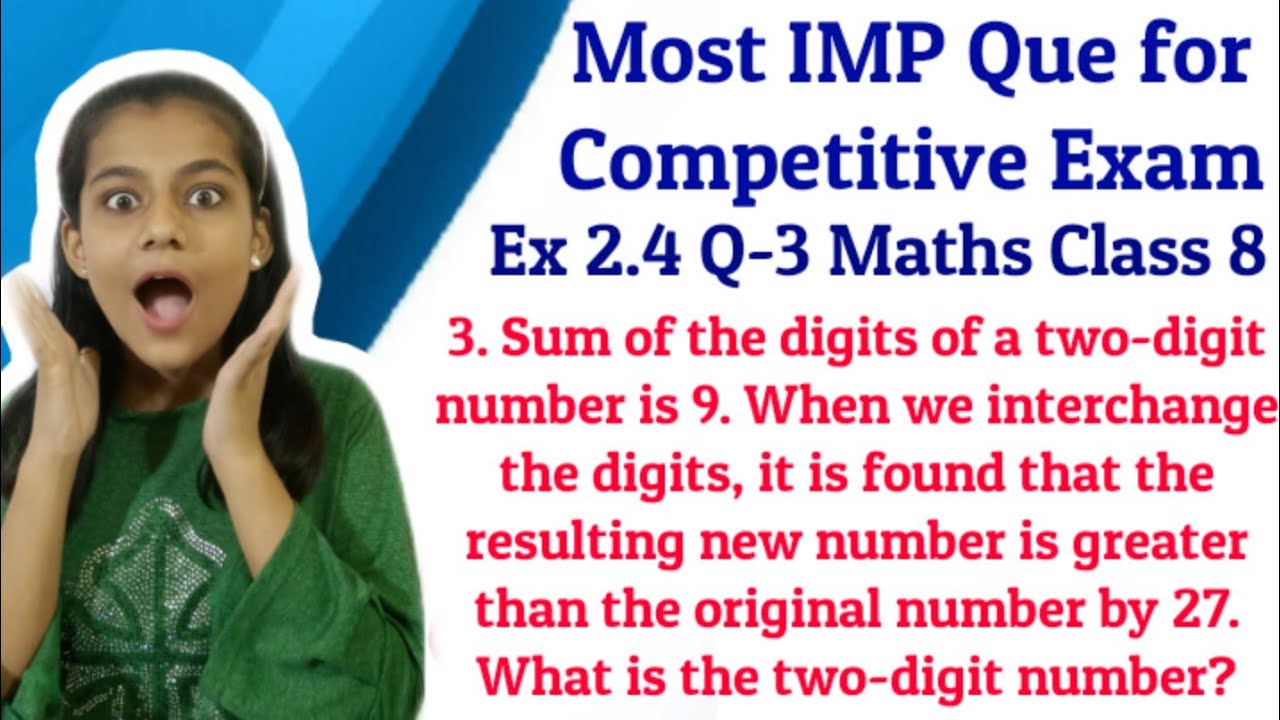 3 Sum Of The Digits Of A Two digit No Is 9 When We Interchange The 3 Sum Of The Digits Of A Two digit No Is 9 When We Interchange The