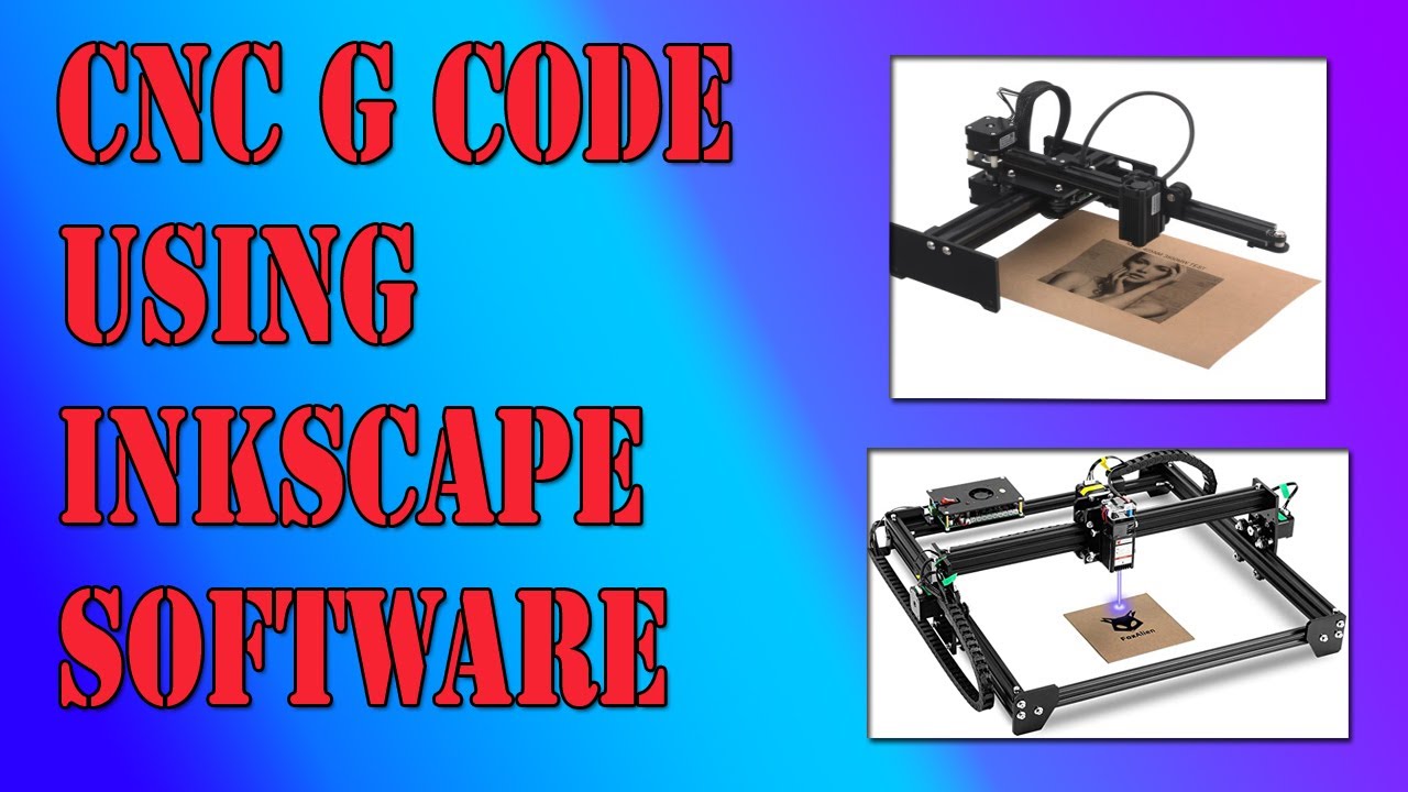 HOW TO MAKE G CODE IN INKSCAPE YouTube HOW TO MAKE G CODE IN INKSCAPE YouTube