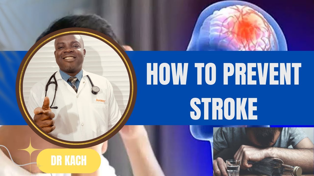 STROKE 3 : What are the causes? What can I do to prevent it? HOW TO ...