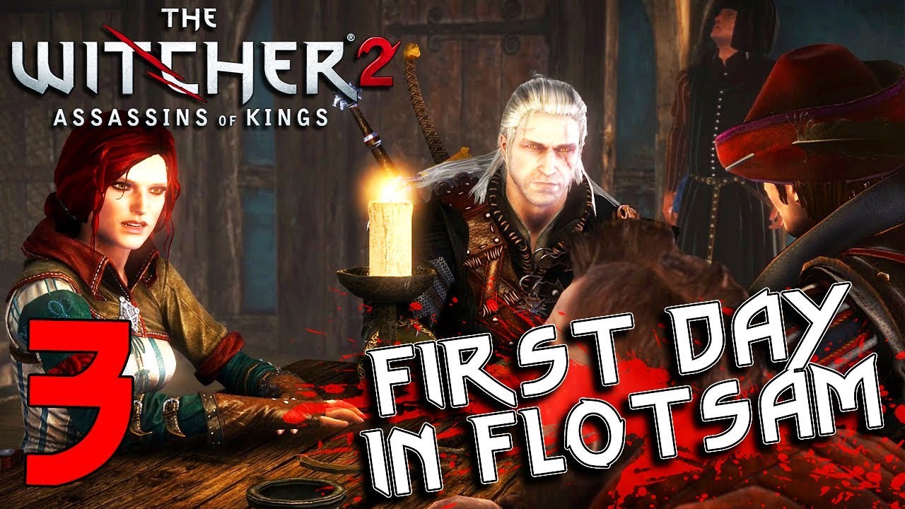 THE WITCHER 2. Part 3: Flotsam, Bernard Loredo, Síle de Tansarville ...