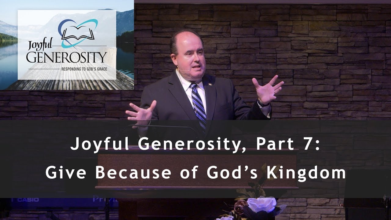 Joyful Generosity Because of God’s Kingdom - YouTube