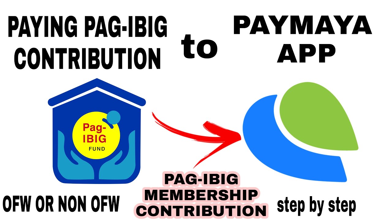 HOW TO PAY PAG-IBIG MEMBERSHIP CONTRIBUTION ON PAYMAYA APP(tagalog ...