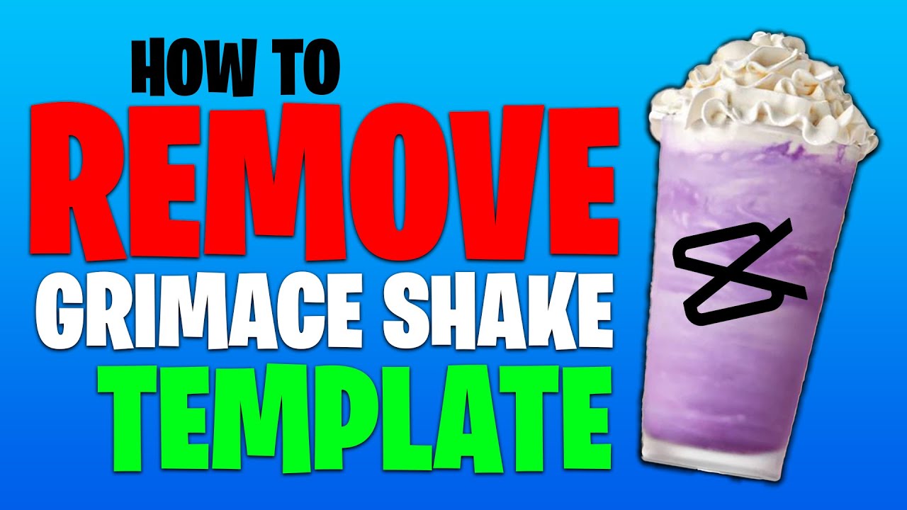 How To REMOVE Grimace Shake Capcut Template Remove Grimace Shake From How To REMOVE Grimace Shake Capcut Template Remove Grimace Shake From
