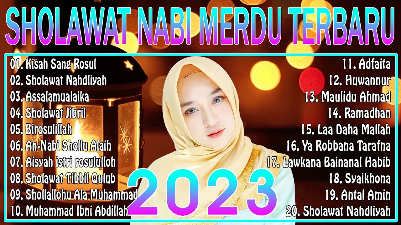 Lagu Sholawat Terbaru 2023 ~ Sholawat Nabi Merdu | Sholawat Merdu ...