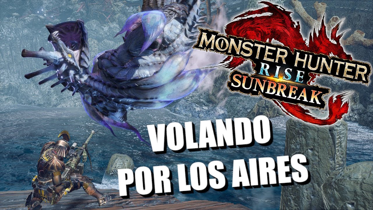 EL IBUSHI DE VIENTO *MONSTER HUNTER RISE: SUNBREAK* - YouTube