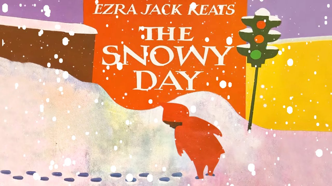 The Snowy Day | Cozy Winter Storytime | Read Aloud for Kids - YouTube