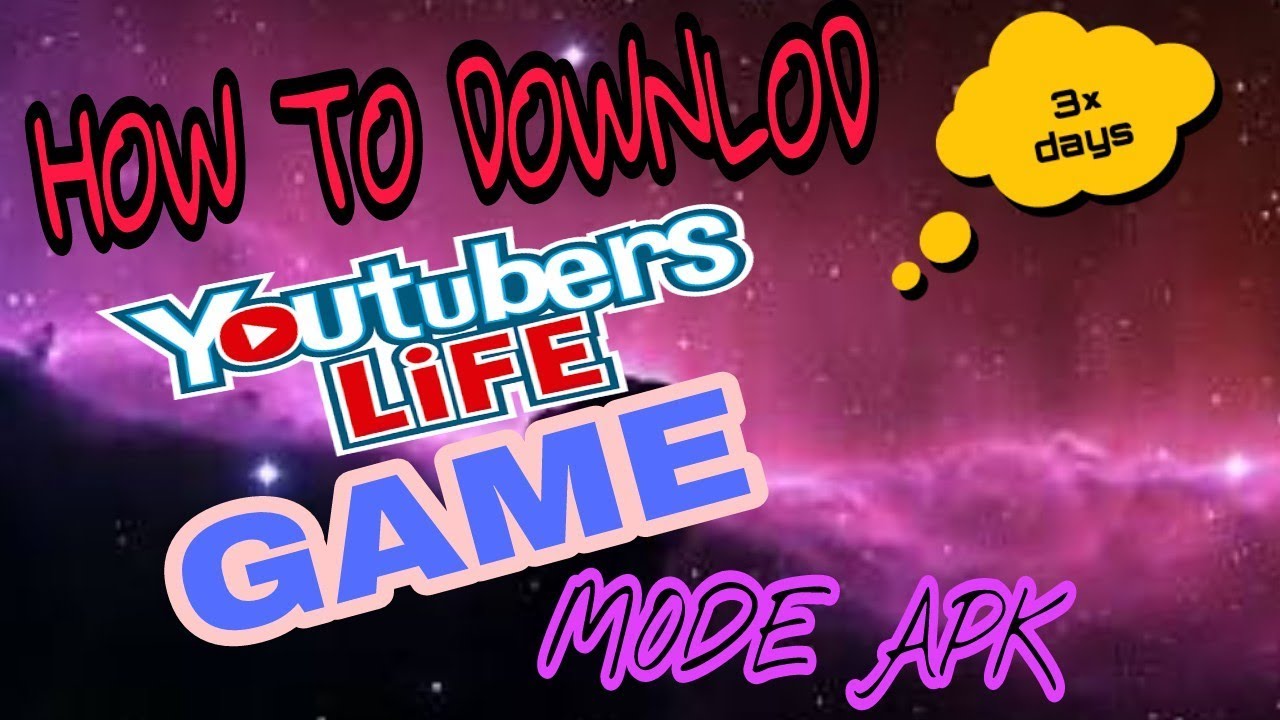 HOW to download youtuber's life game modapk for android free - YouTube