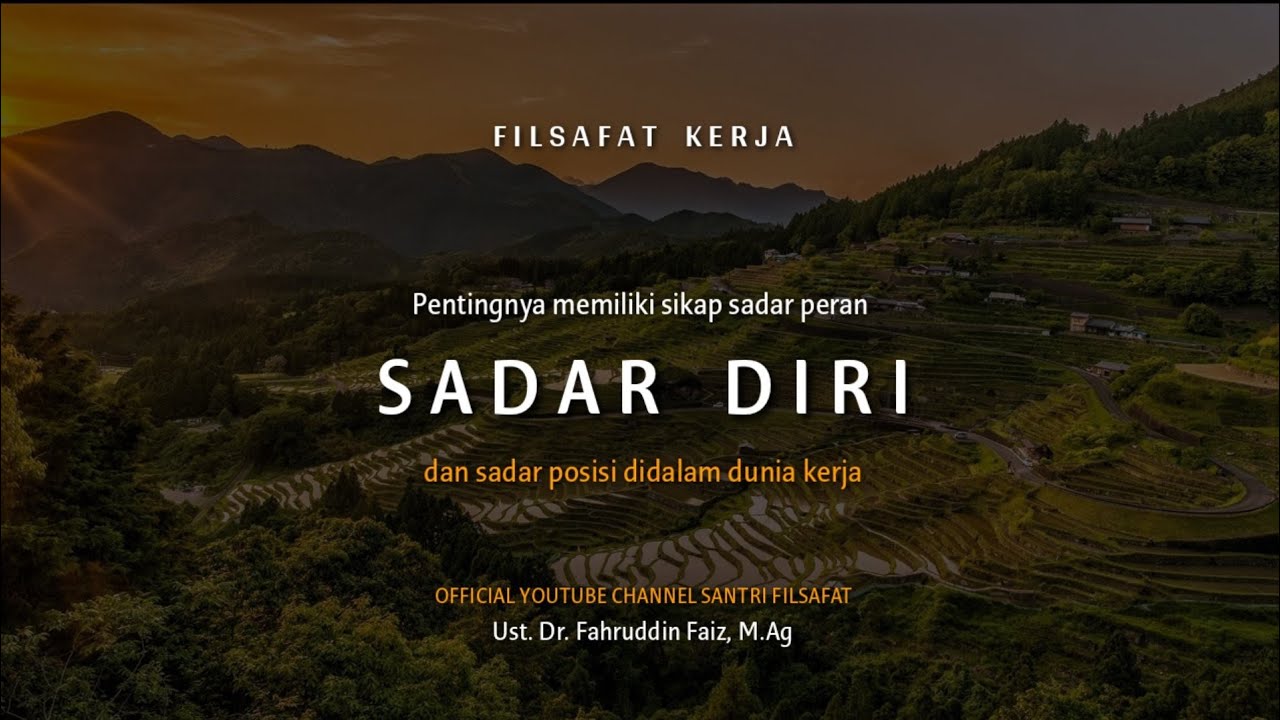 Milikilah kemampuan sadar diri dan sadar posisi dalam keadaan apapun ...