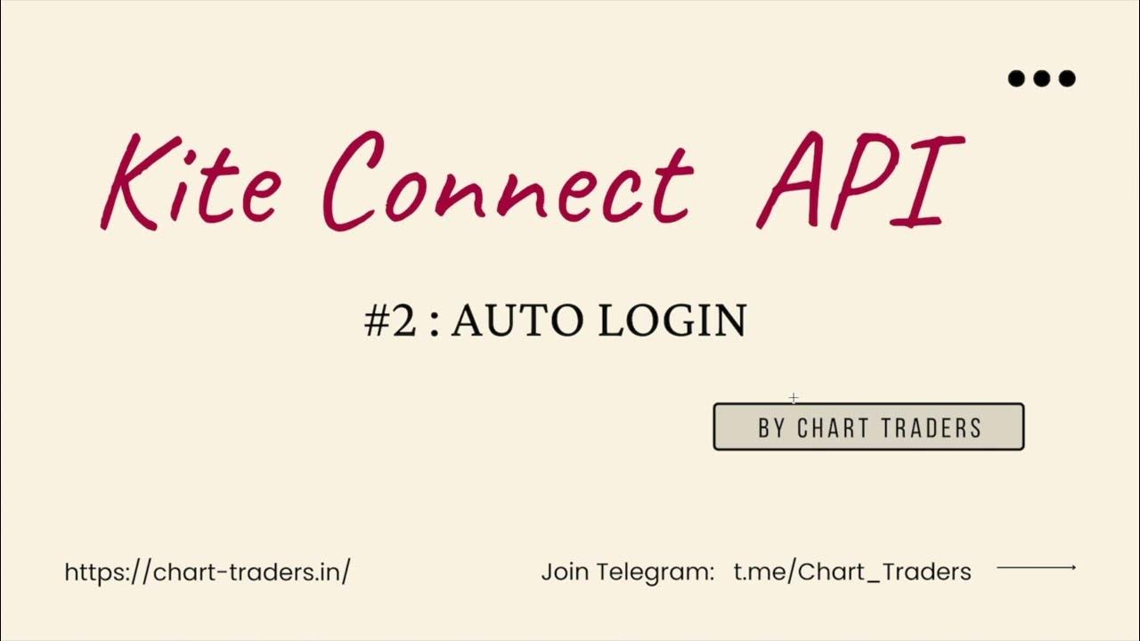 Kite Connect API #2 : Auto login - YouTube